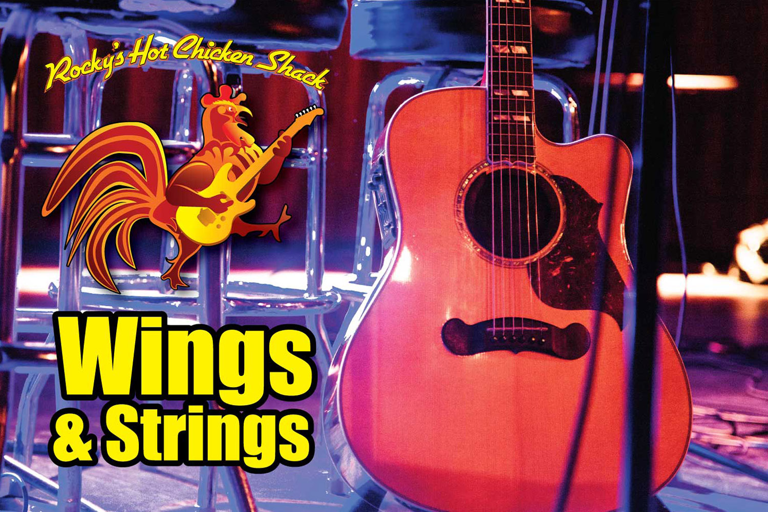 Wings & Strings - Rocky's Hot Chicken Shack